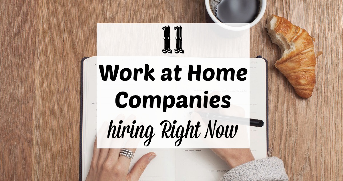 11 Work-at-Home Companies Hiring Right Now