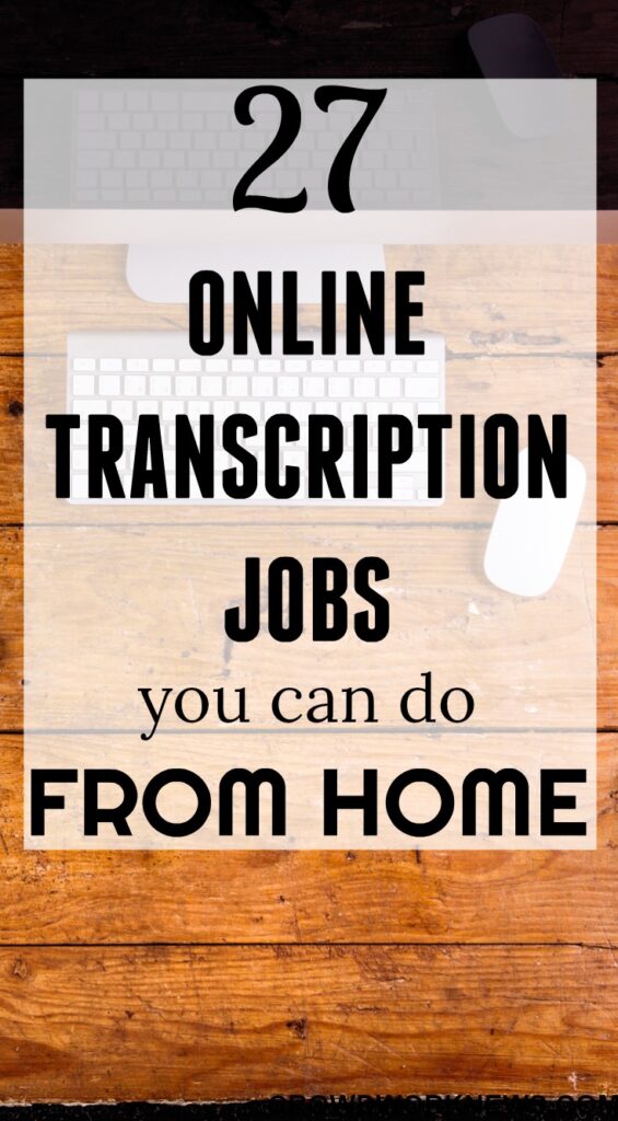 27 Best Online Transcription Jobs for Beginners in 2025