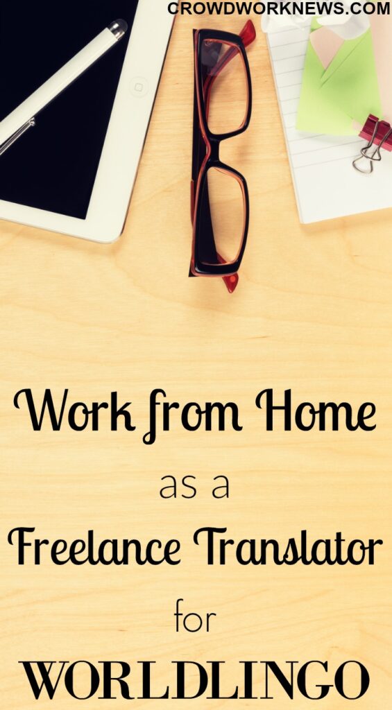 Work from Home as an Online Translator for WorldLingo