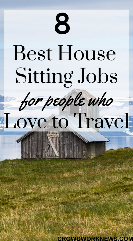 How to Become a House Sitter and Get House Sitting Jobs