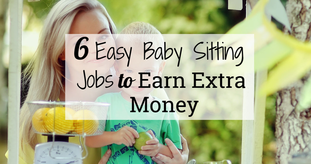 6 Easy Babysitting Jobs to Become a Babysitter and Earn Extra Money