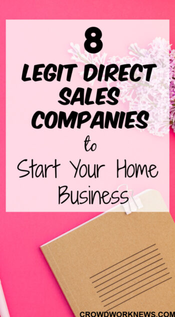 8 Legit Direct Sales Companies to Start Your Home Business