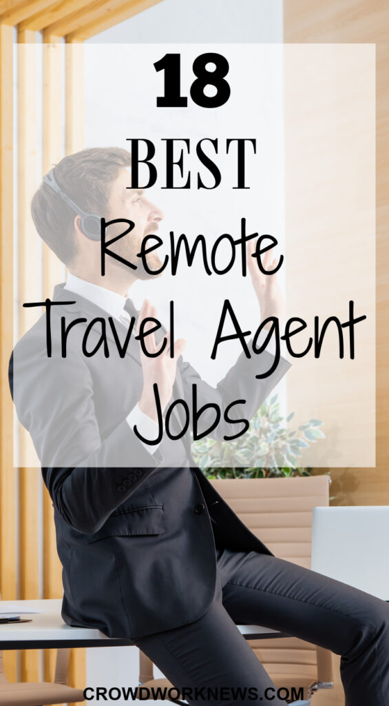 18 Legit Companies for Remote Travel Agent Jobs in 2025