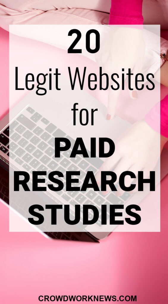 20 Best Online Paid Research Studies in 2024 ($100+/hr)