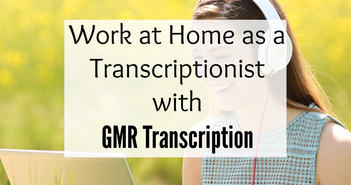 GMR Transcription Review – Work at Home as a Transcriptionist