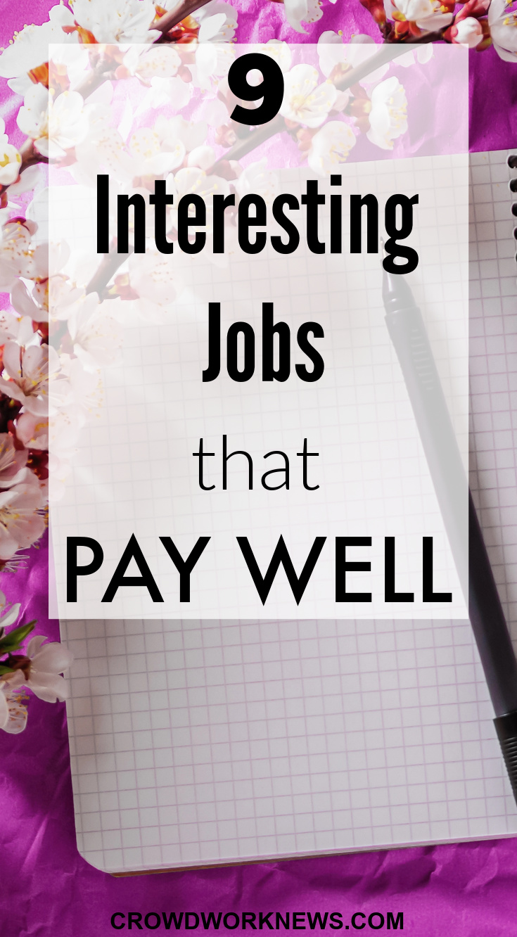 9 Interesting Jobs That Pay Well in 2025